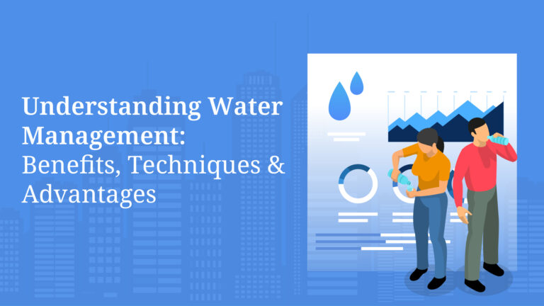 Water Management System: What is it, Benefits & Types