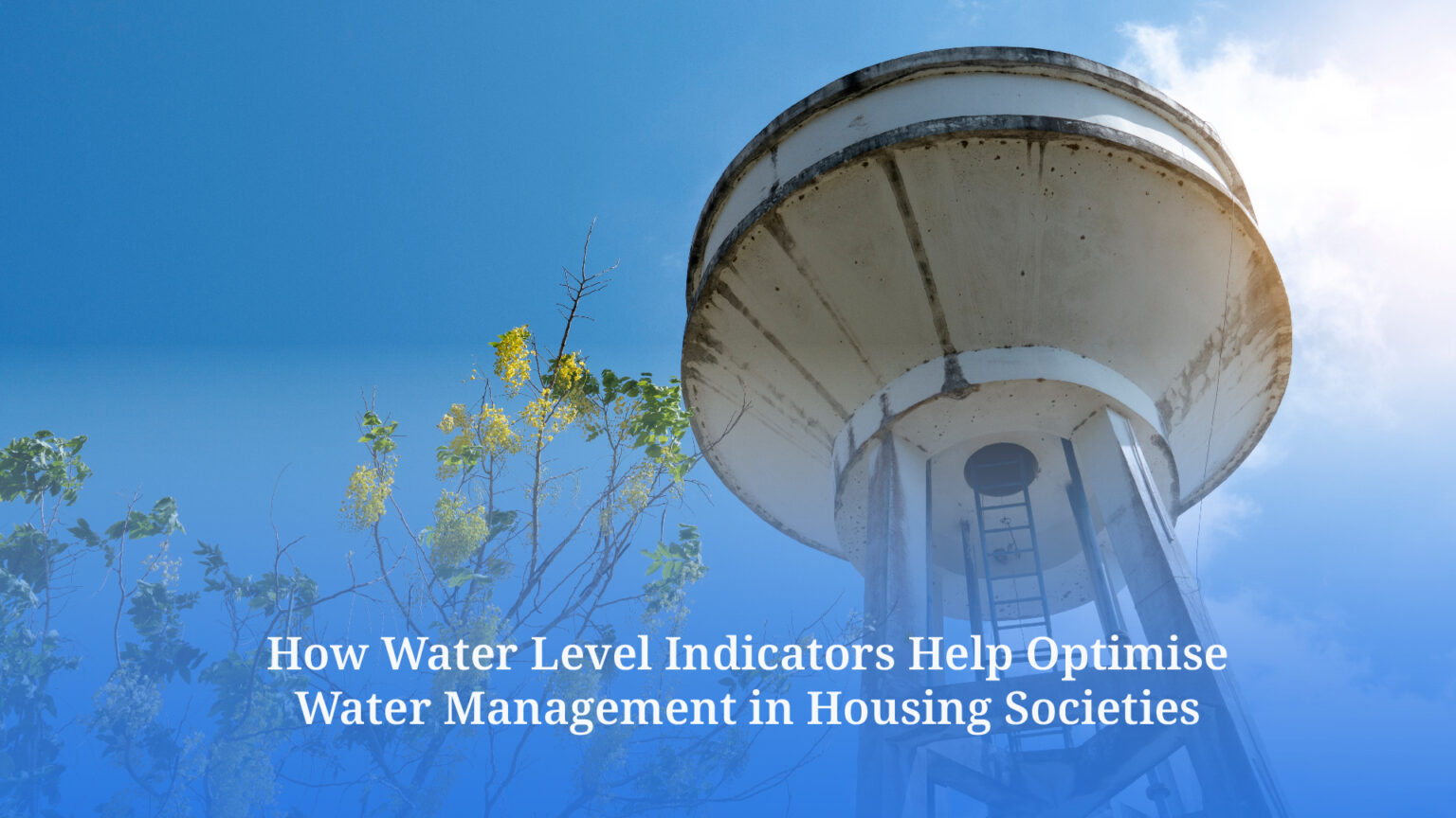 Water Level Indicator for Water Tank: Features & Benefits