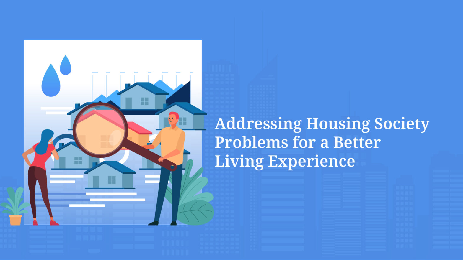 Common Housing Problems & Solutions for a Better Living Space