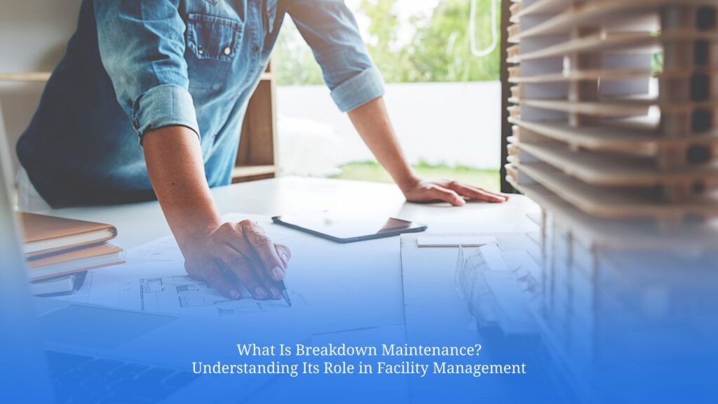 What Is Breakdown Maintenance In Building Systems